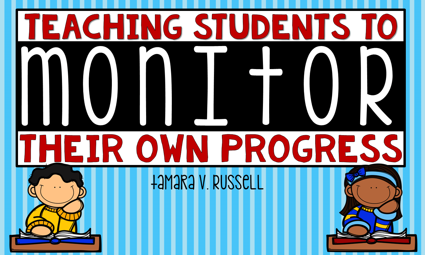 Students Tracking their own Progress - Mrs. Russell's Room