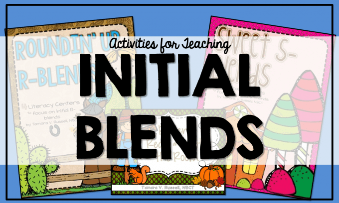 Teaching Initial Blends - Mrs. Russell's Room